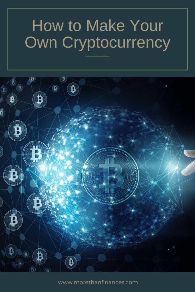 How To Make Your Own Cryptocurrency More Than Finances