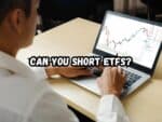 Can You Short ETFs? Yes, You Truly Can | More Than Finances