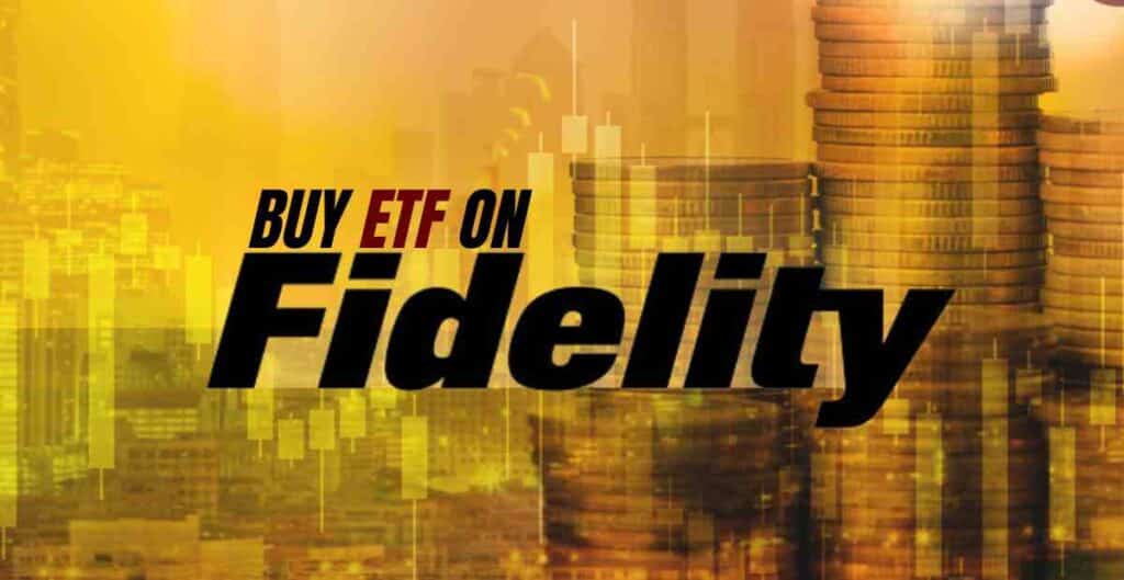 How To Buy ETF On Fidelity | More Than Finances